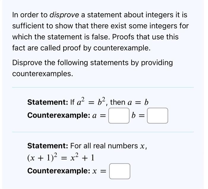 Solved In order to disprove a statement about integers it is | Chegg.com