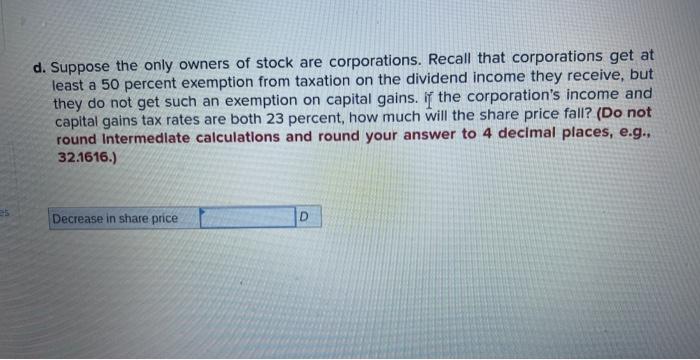 Solved would expect the share price to decline by the amount | Chegg.com
