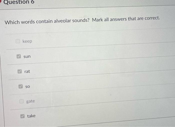 Solved Which words contain alveolar sounds? Mark all answers | Chegg.com