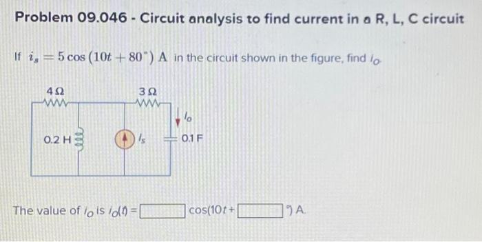 Solved Problem 09.046 - Circuit analysis to find current in | Chegg.com