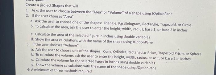 Solved Instructions Create a project called Shapes.java that | Chegg.com