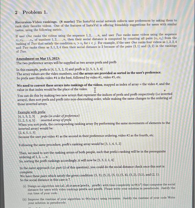 Solved 2 Problem 1. Recursion-Video rankings. ( 8 marks) The | Chegg.com