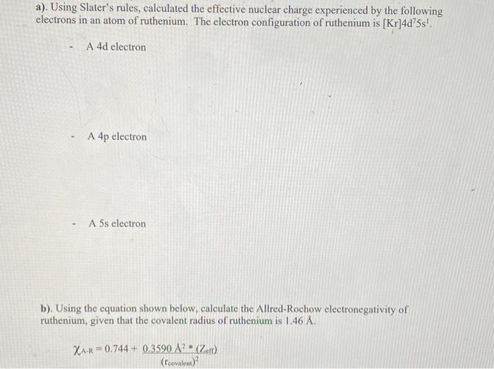 Solved a). Using Slater's rules, calculated the effective | Chegg.com