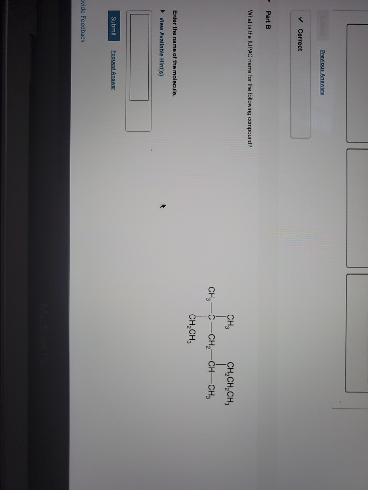 Solved Previous Answers Correct Part B What is the IUPAC | Chegg.com