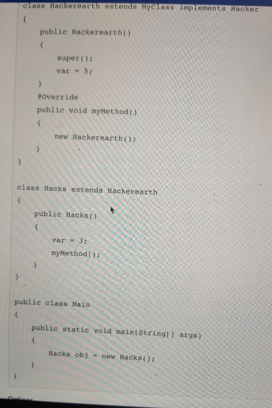 Solved Question 10 What is the output of the following Java | Chegg.com