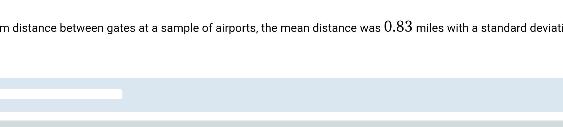 Solved In a study of the maximum distance between gates at a | Chegg.com