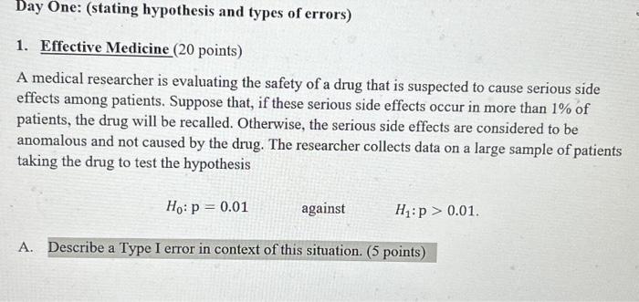 Solved Day One: (stating hypothesis and types of errors) 1. | Chegg.com