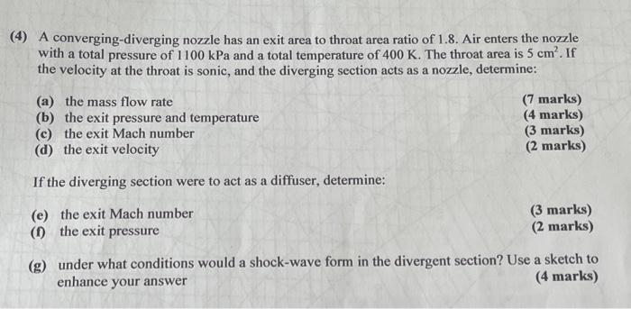 Solved (4) A converging-diverging nozzle has an exit area to | Chegg.com