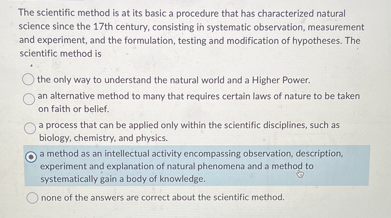 Solved The scientific method is at its basic a procedure | Chegg.com
