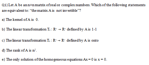 Solved Q1) ﻿Let A ﻿be an n×n ﻿matrix of real or complex | Chegg.com