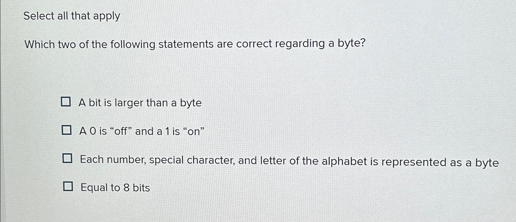 Solved Select all that applyWhich two of the following | Chegg.com