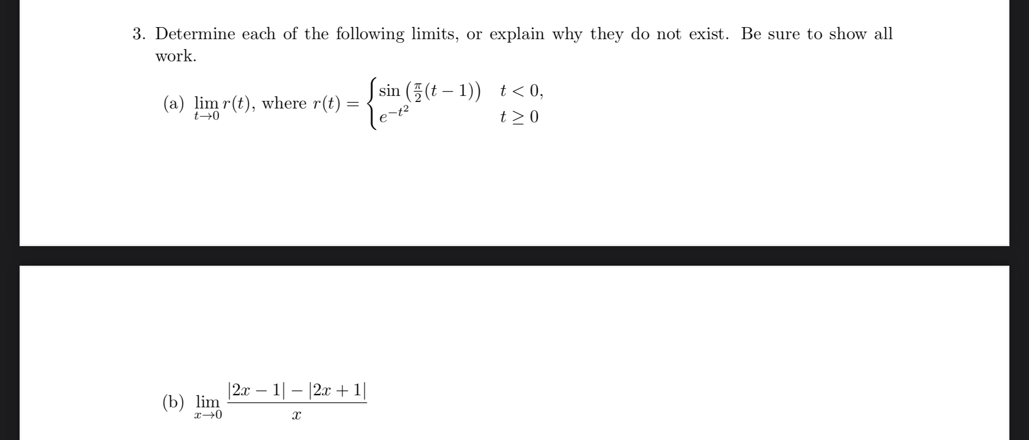 Solved Determine each of the following limits, ﻿or explain | Chegg.com