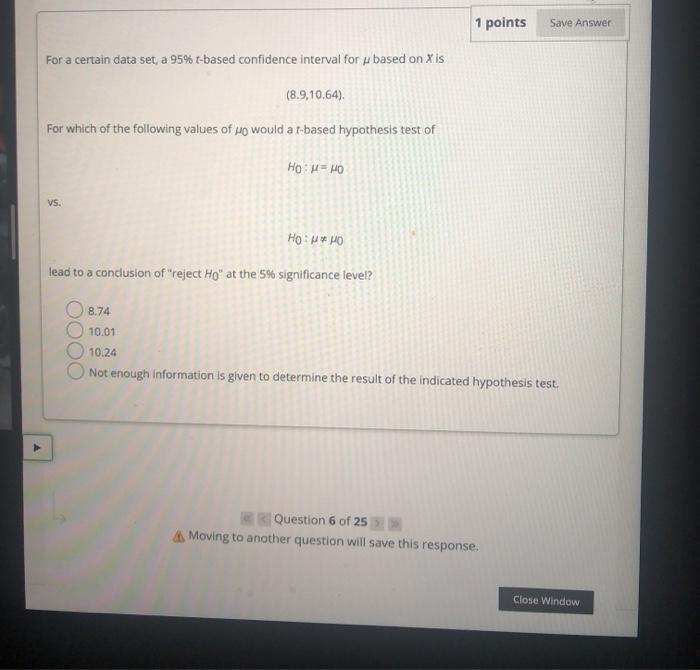 Solved 1 points Save Answer For a certain data set, a 95% | Chegg.com
