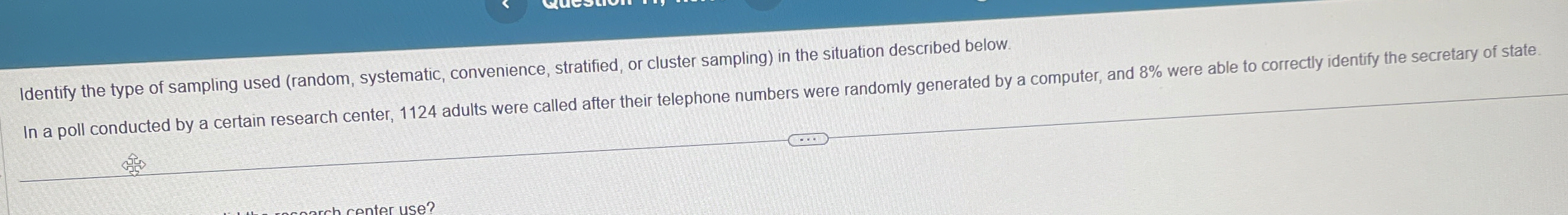 Solved Identify the type of sampling used (random, | Chegg.com
