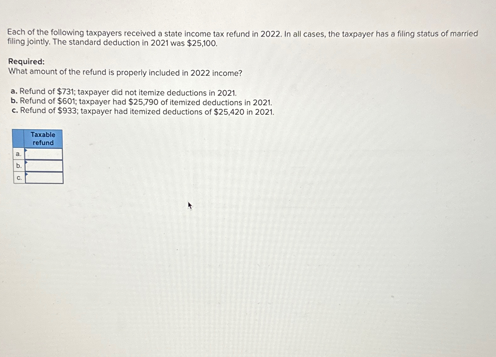 Solved Each of the following taxpayers received a state | Chegg.com