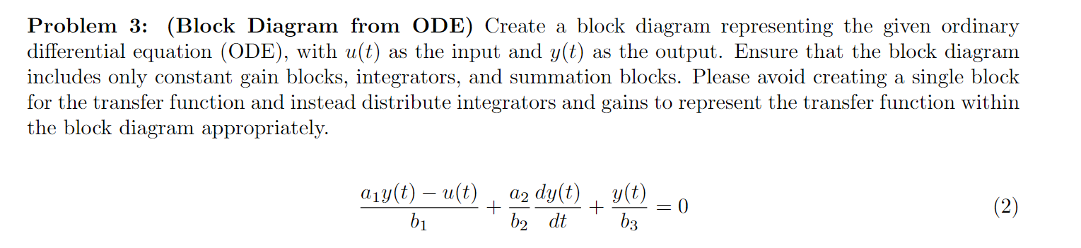 Solved Problem 3: (Block Diagram from ODE) ﻿Create a block | Chegg.com