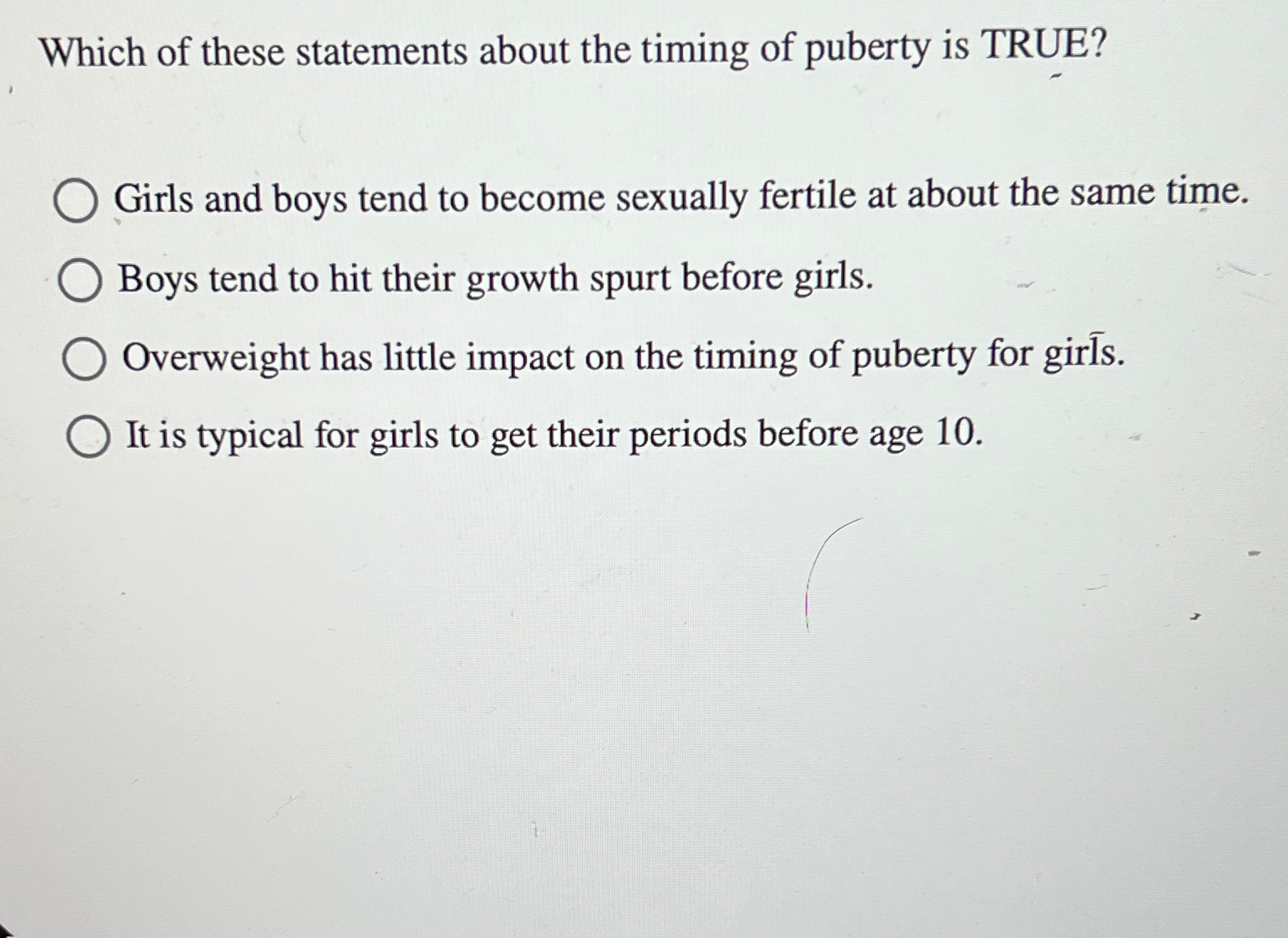 Solved Which of these statements about the timing of puberty | Chegg.com