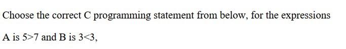 Solved Choose the correct C programming statement from | Chegg.com