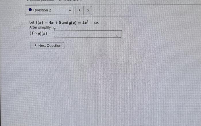 Solved Let f(x)=4x+5 and g(x)=4x2+4x. After simplifying, | Chegg.com