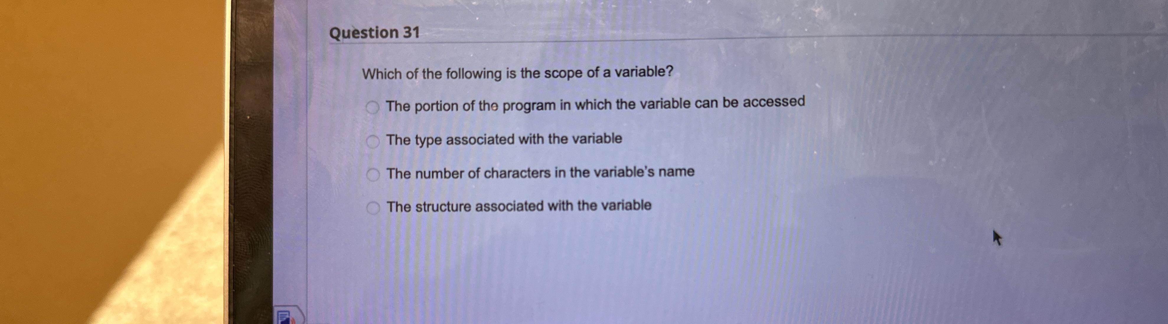 Solved Question 31Which of the following is the scope of a | Chegg.com