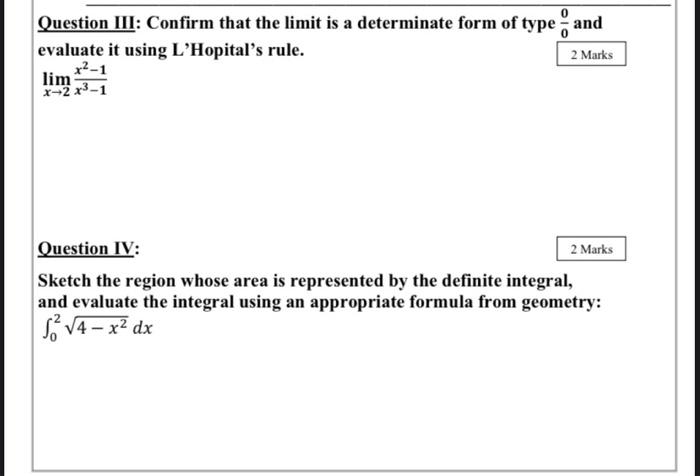 Solved Question III: Confirm that the limit is a determinate | Chegg.com