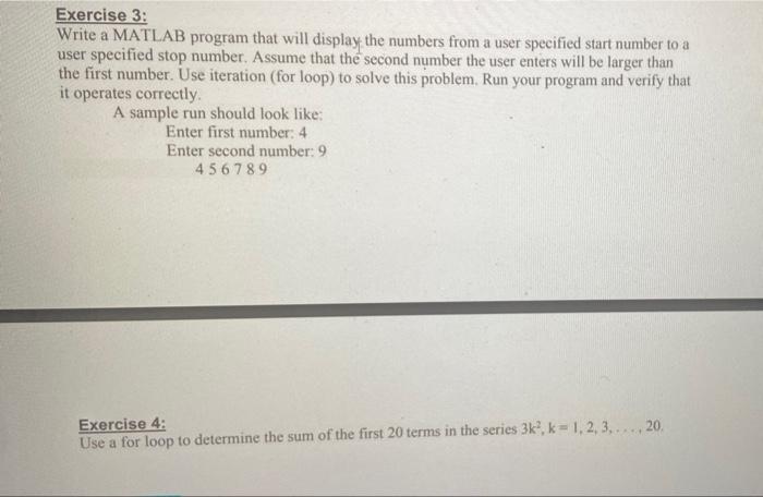 Solved Exercise 3: Write a MATLAB program that will display | Chegg.com