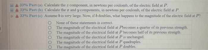 Solved (6%) Problem 9: A point P is located on the = axis at | Chegg.com