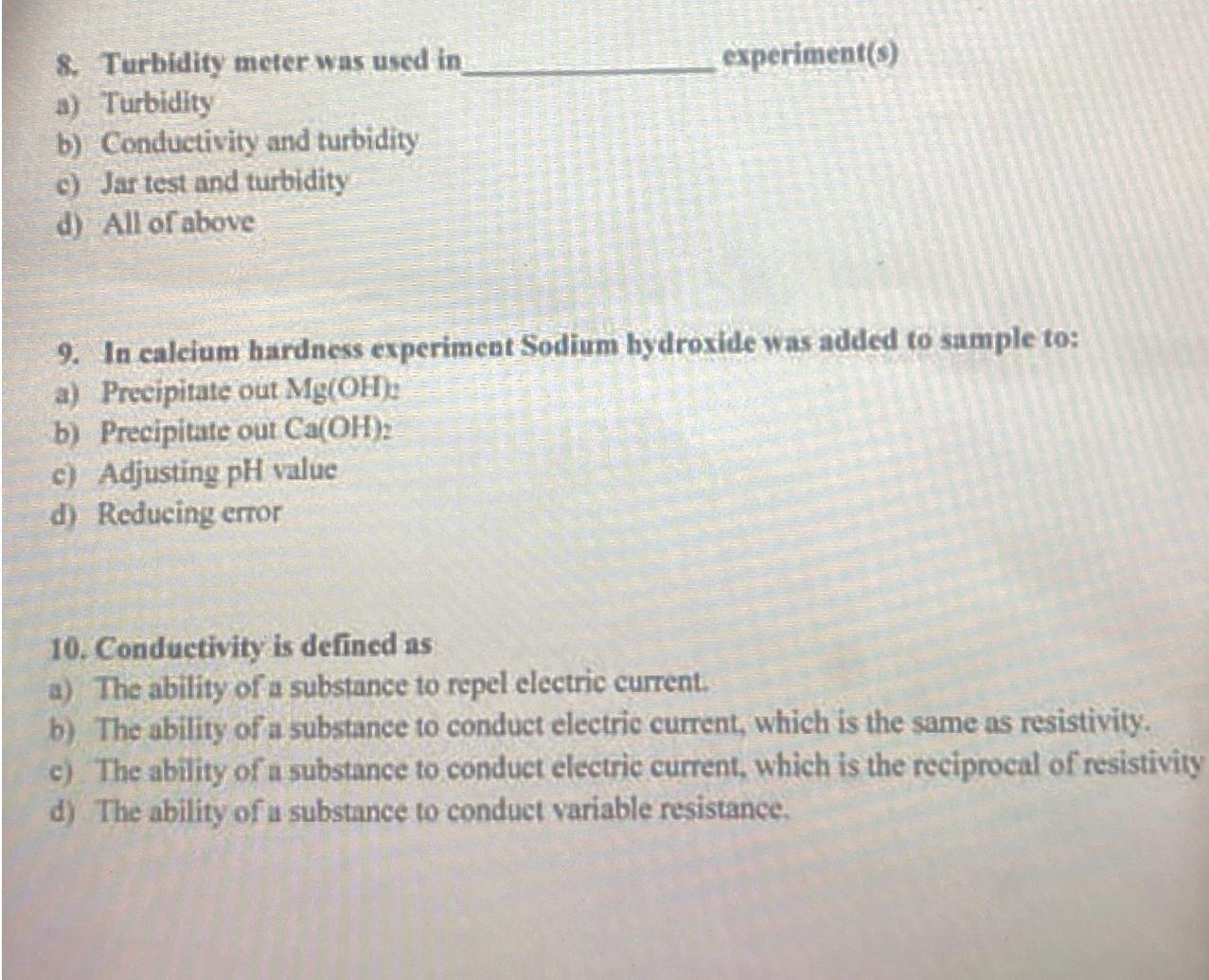 Solved Turbidity meter was used it experiment(s)a) | Chegg.com