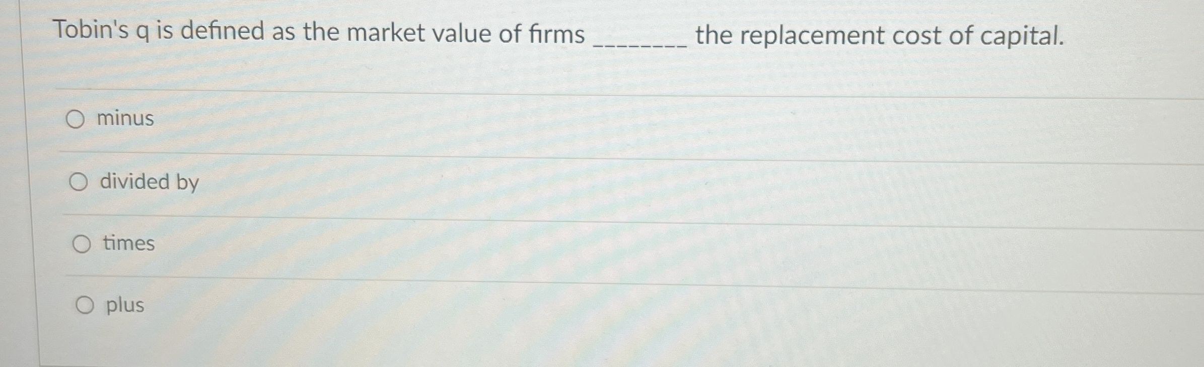 Tobin's q ﻿is defined as the market value of firms q, | Chegg.com