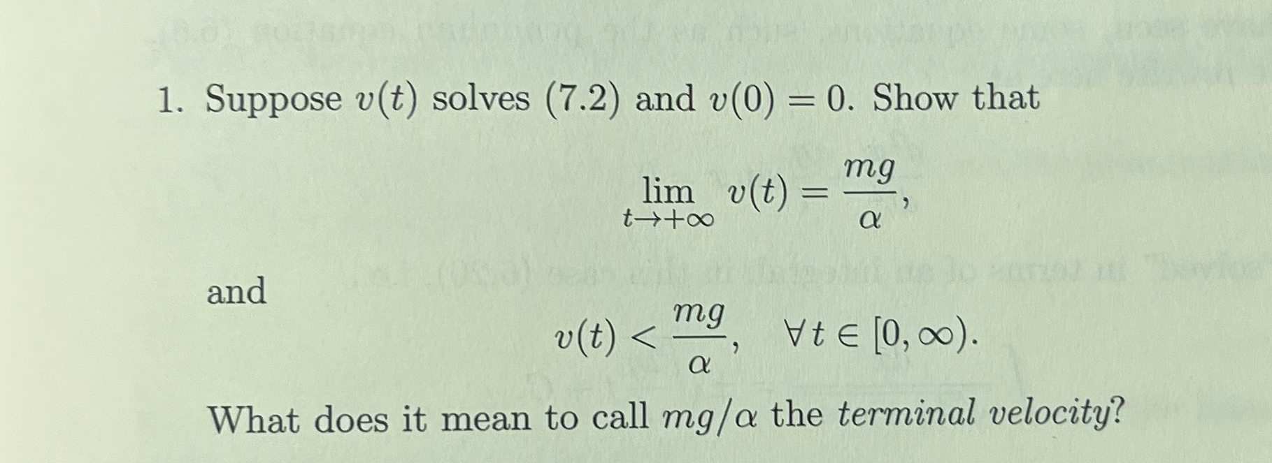 Solved Suppose v(t) ﻿solves (7.2) ﻿and v(0)=0. ﻿Show | Chegg.com