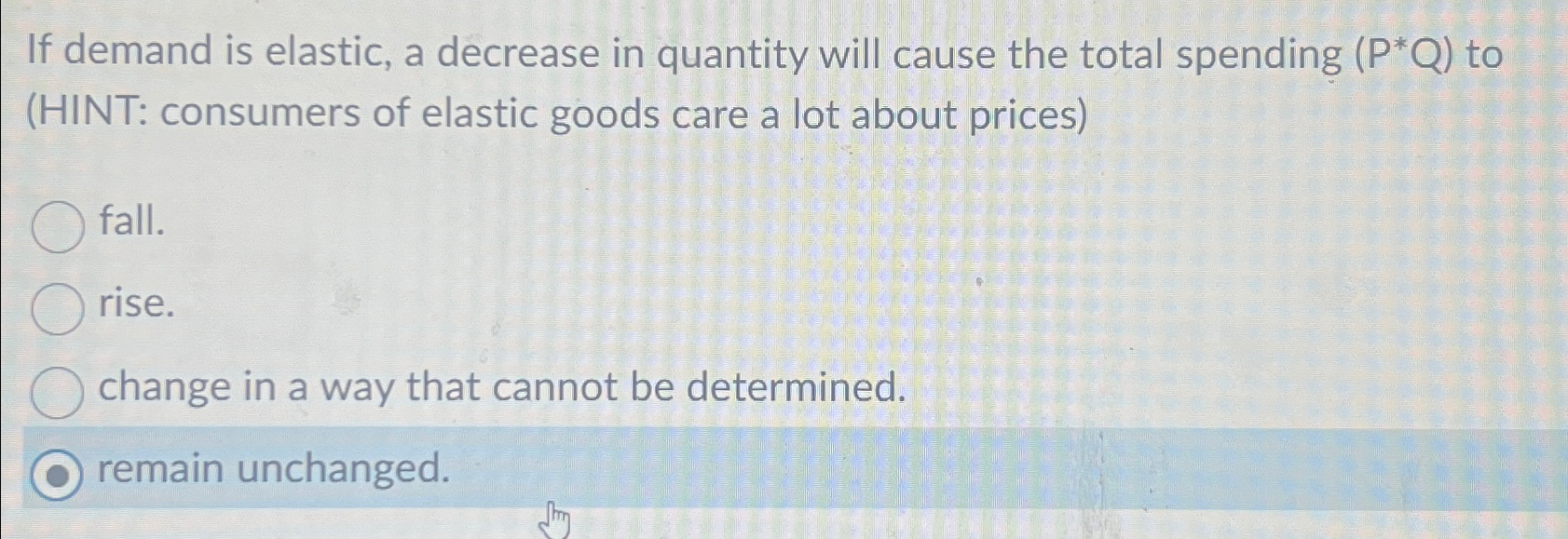 Solved If demand is elastic, a decrease in quantity will | Chegg.com