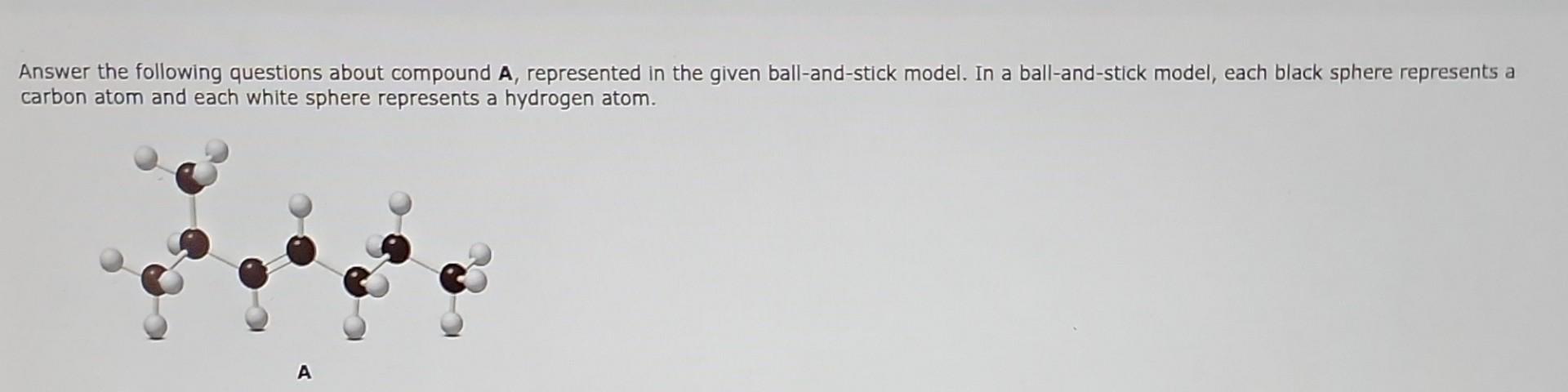 Answer the following questions about compound A, | Chegg.com