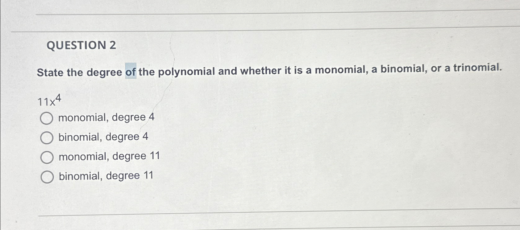 Solved QUESTION 2State the degree of the polynomial and | Chegg.com