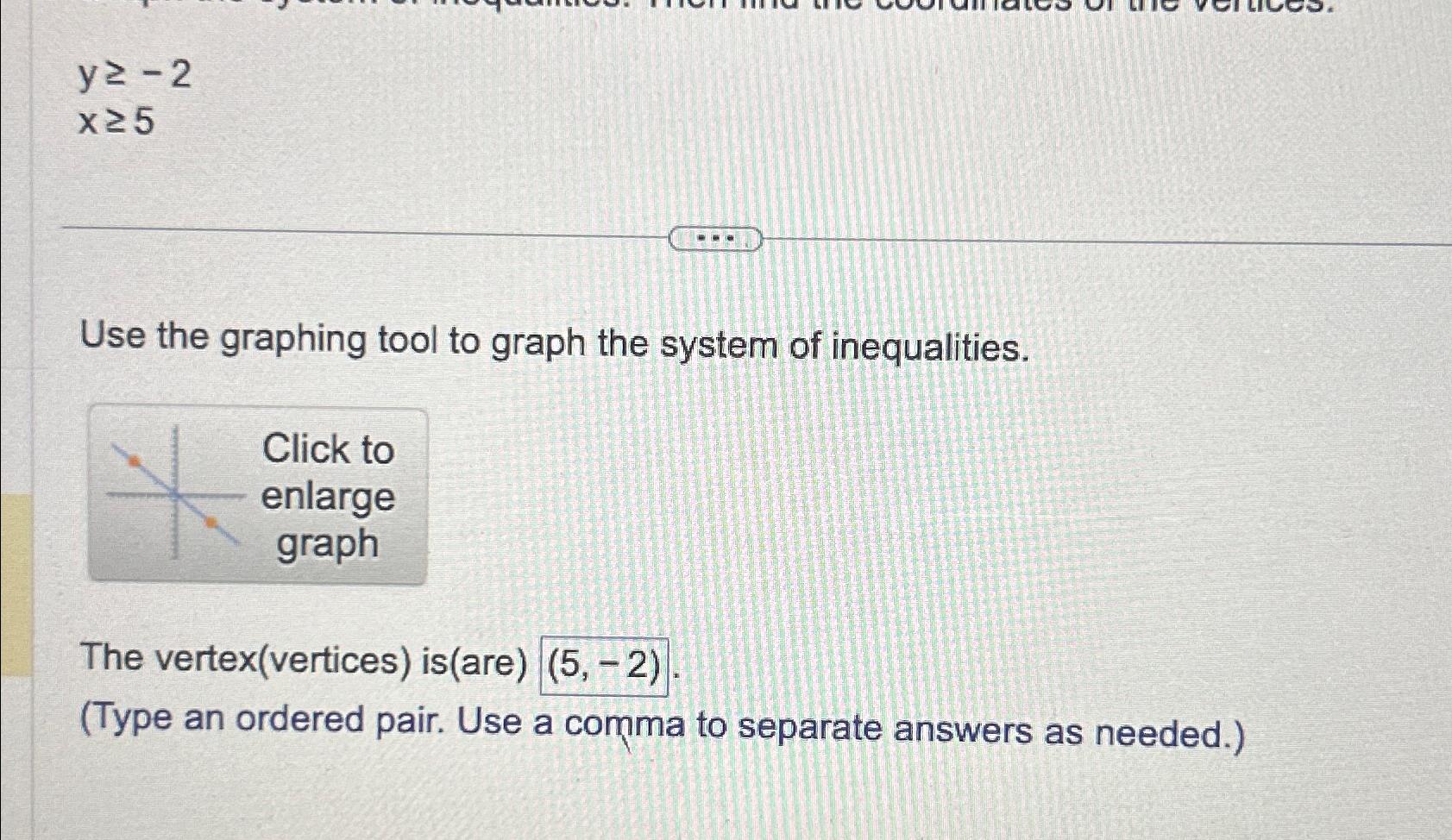 Solved y≥-2x≥5Use the graphing tool to graph the system of | Chegg.com