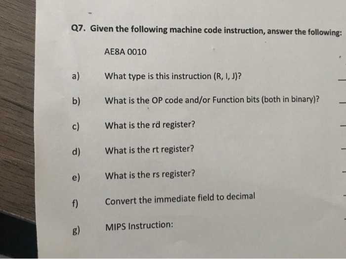 Solved Q7. Given the following machine code instruction, | Chegg.com