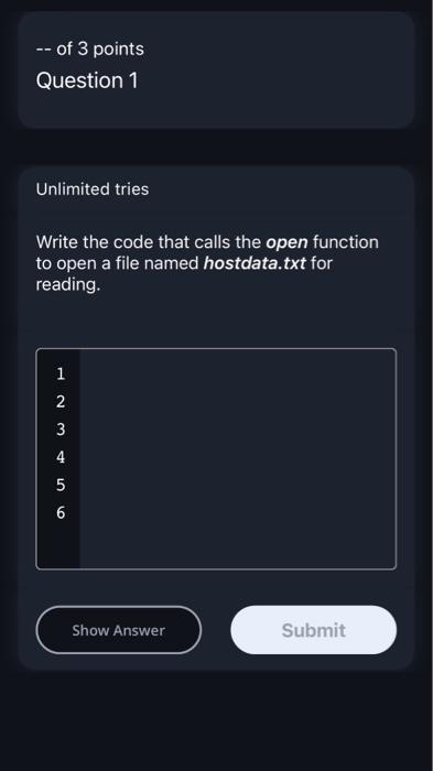 Solved Write the code that calls the open function to open a | Chegg.com Solved Write the code that calls the open function to open a | Chegg.com
