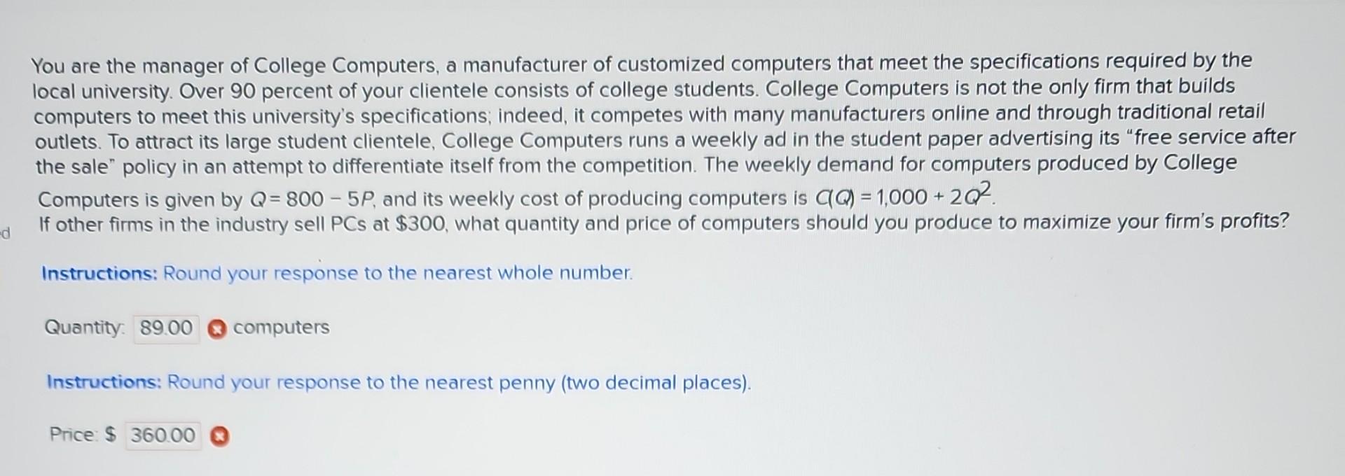 Solved You are the manager of College Computers, a | Chegg.com