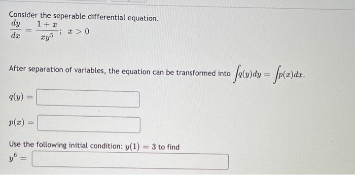 Solved Consider The Seperable Differential Equation