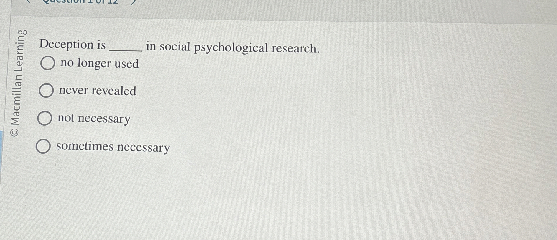 Solved Deception is q, ﻿in social psychological research.no | Chegg.com