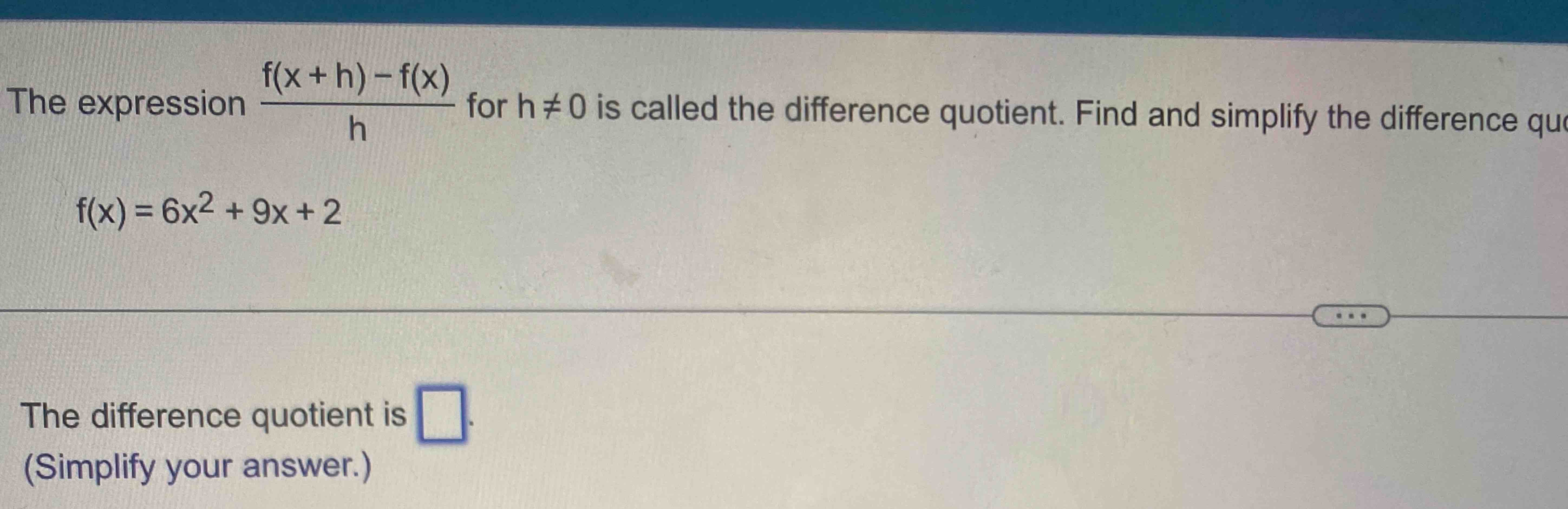 Solved The expression f(x+h)-f(x)h ﻿for h≠0 ﻿is called the | Chegg.com