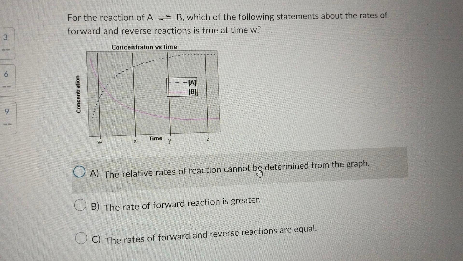 Solved For the reaction of A⇌B, which of the following | Chegg.com Solved For the reaction of A⇌B, which of the following | Chegg.com