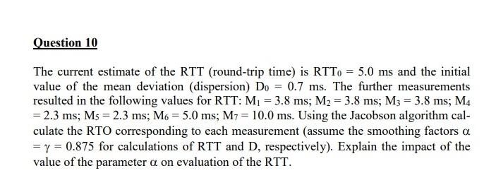 Question 10The current estimate of the RTT | Chegg.com