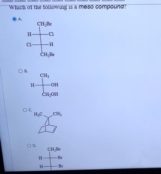 Solved Which of the following is a meso compound? | Chegg.com