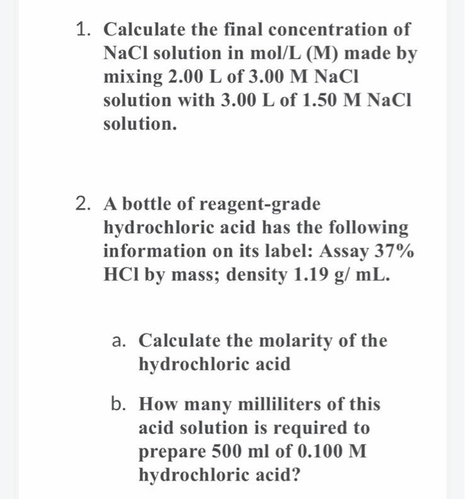 Solved 1. Calculate the final concentration of NaCl solution | Chegg.com