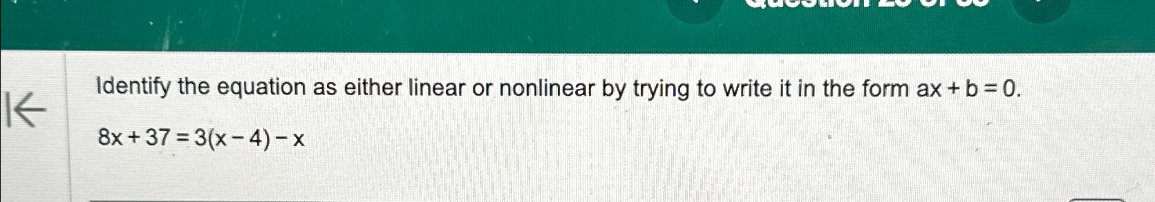 Solved Identify the equation as either linear or nonlinear | Chegg.com