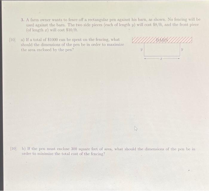 Solved 3. A farm owner wants to fence off a rectangular pen | Chegg.com
