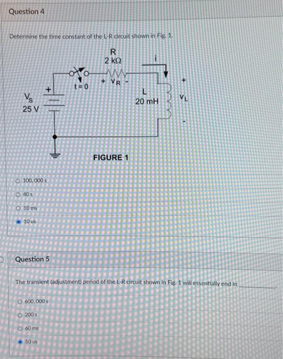 Solved Determine the time constant of the L-R circuit shown | Chegg.com