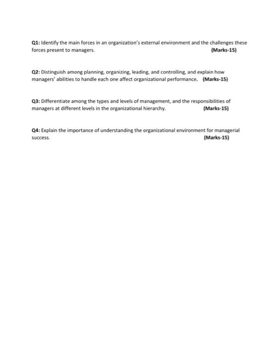 [Solved]: Q1: Identify the main forces in an organization&#