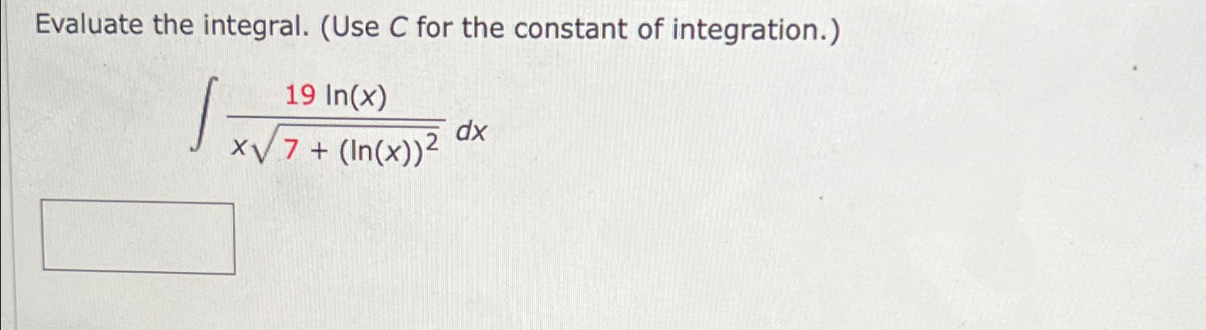 Solved Evaluate the integral. (Use C ﻿for the constant of | Chegg.com