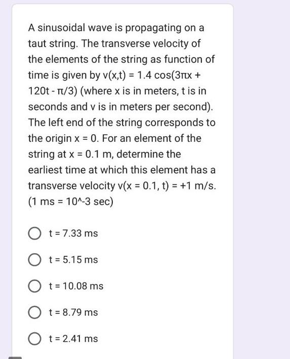 Solved A sinusoidal wave is propagating on a taut string. | Chegg.com